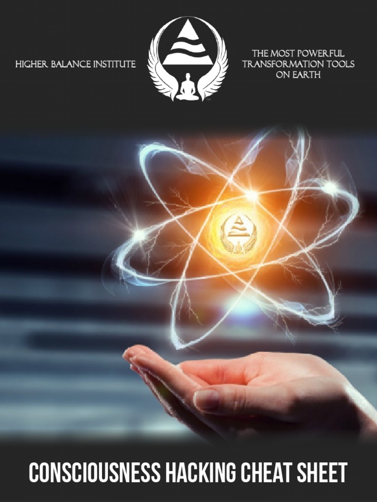 Ultimate Consciousness Hacking Cheat Sheet | PDF | Reality | Feeling
