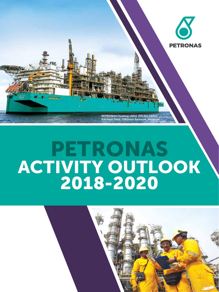 PETRONAS Activity Outlook 2018-2020 | PDF | Opec | Price Of Oil