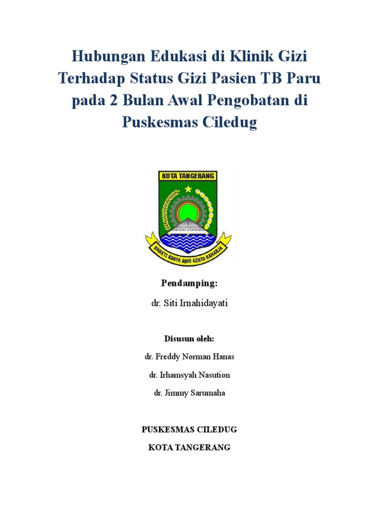 Hubungan Edukasi Di Klinik Gizi Terhadap Status Gizi Pasien TB Paru Di Puskesmas Ciledug (2 ...