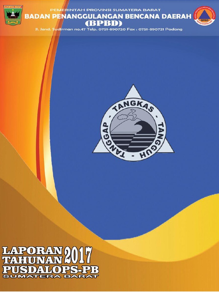 Laporan Tahunan Pusdalops PB BPBD Prov Sumbar Tahun 2017 | PDF | Sains ...
