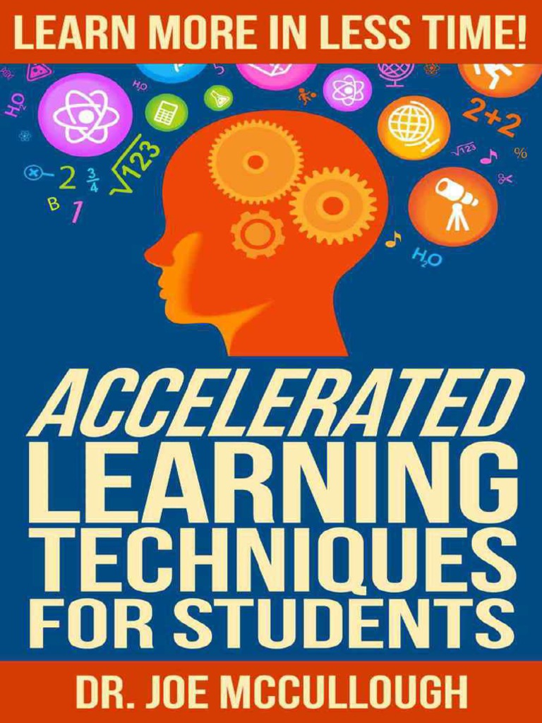 Accelerated Learning Techniques by Joe McCullough | PDF | Cerebral ...