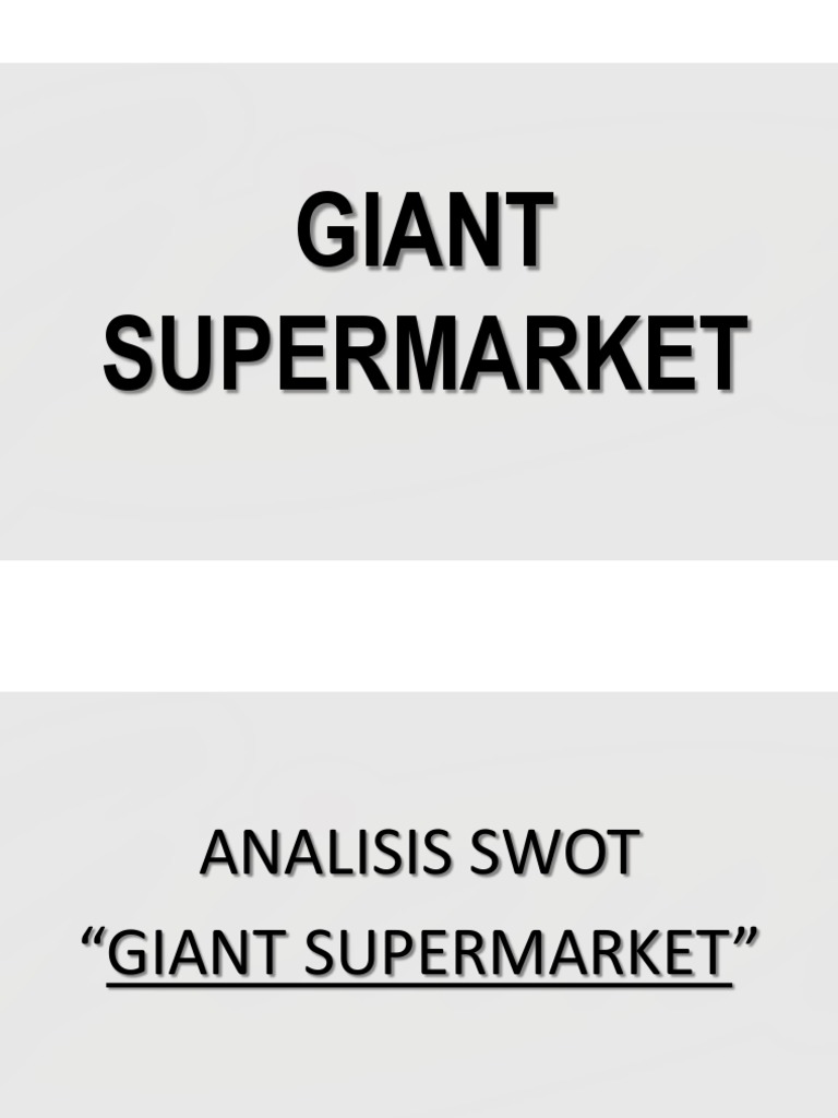 Analisis Swot Giant Supermarket | PDF
