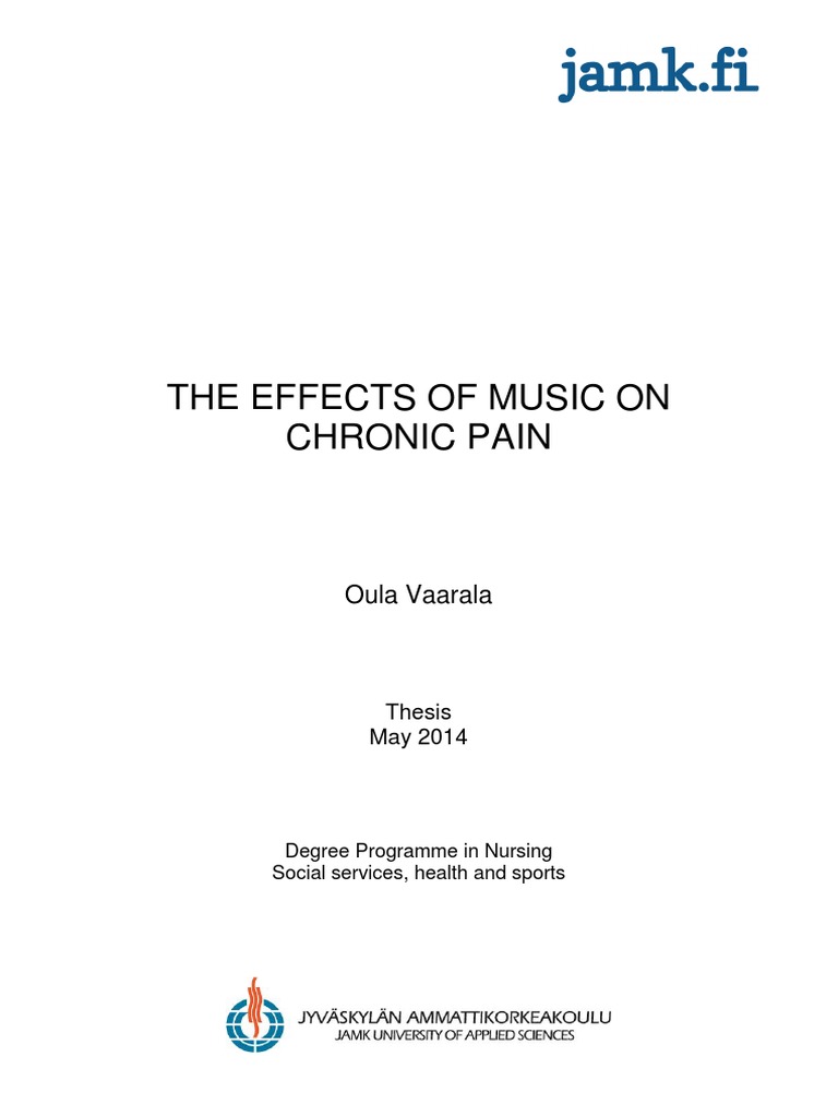 The Effects of Music On Chronic Pain: Oula Vaarala | PDF | Pain ...
