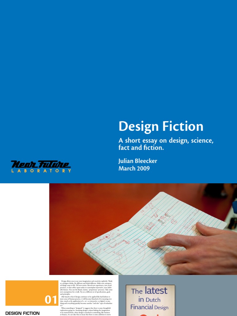 Design Fiction: A Short Essay On Design, Science, Fact and Fiction ...