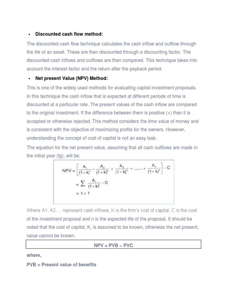 Discounted Cash Flow Method:: NPV PVB - PVC Where, PVB Present Value of ...