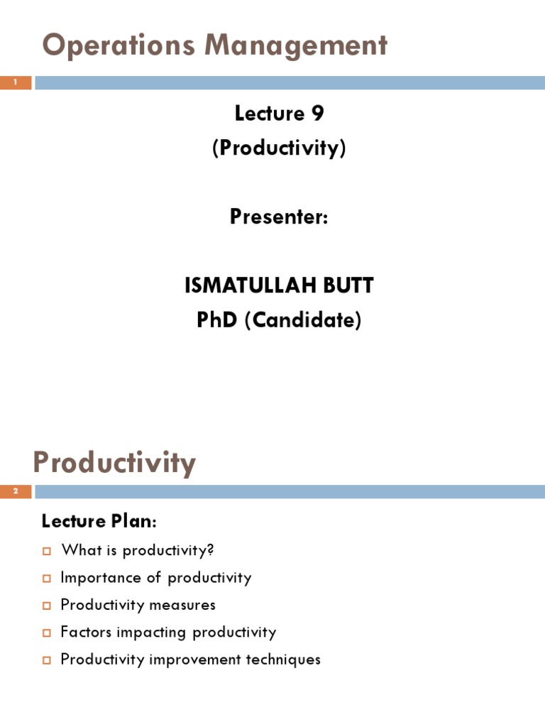 OM - Lecture 9 (Productivity) | PDF | Factors Of Production | Output ...