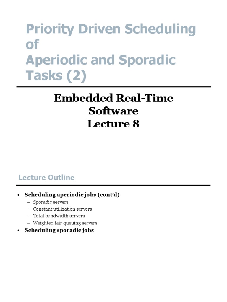 Prioritizing Aperiodic and Sporadic Tasks Through Advanced Scheduling Techniques Such as ...