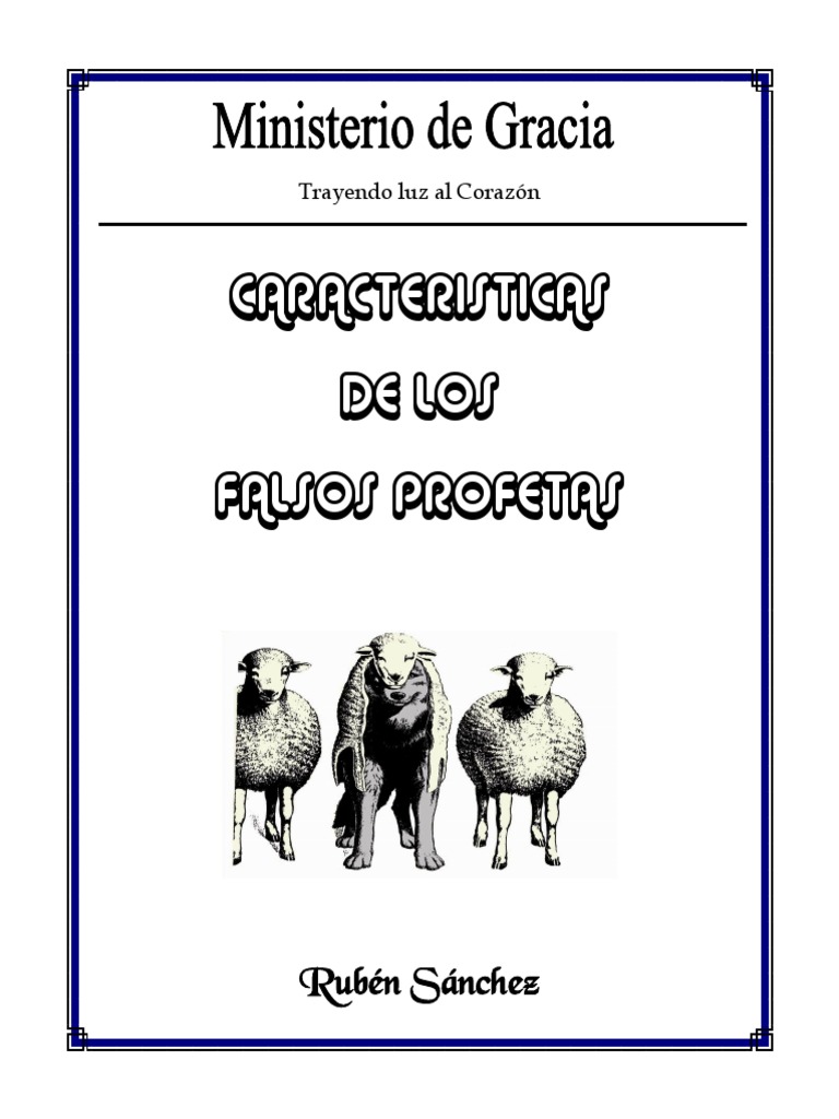 Caracteristicas de Los Falsos Profetas | PDF | Cristo (título) | Profeta