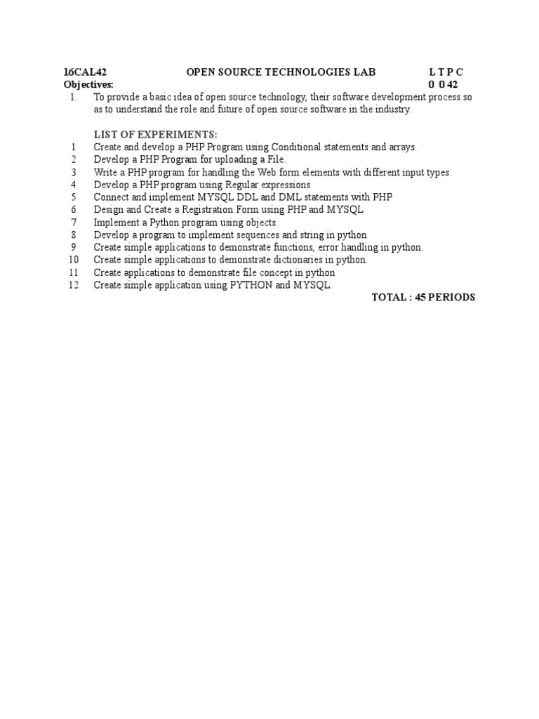 List of Experiments:: 16CAL42 Open Source Technologies Lab LTPC ... List of Experiments:: 16CAL42 Open Source Technologies Lab LTPC ...