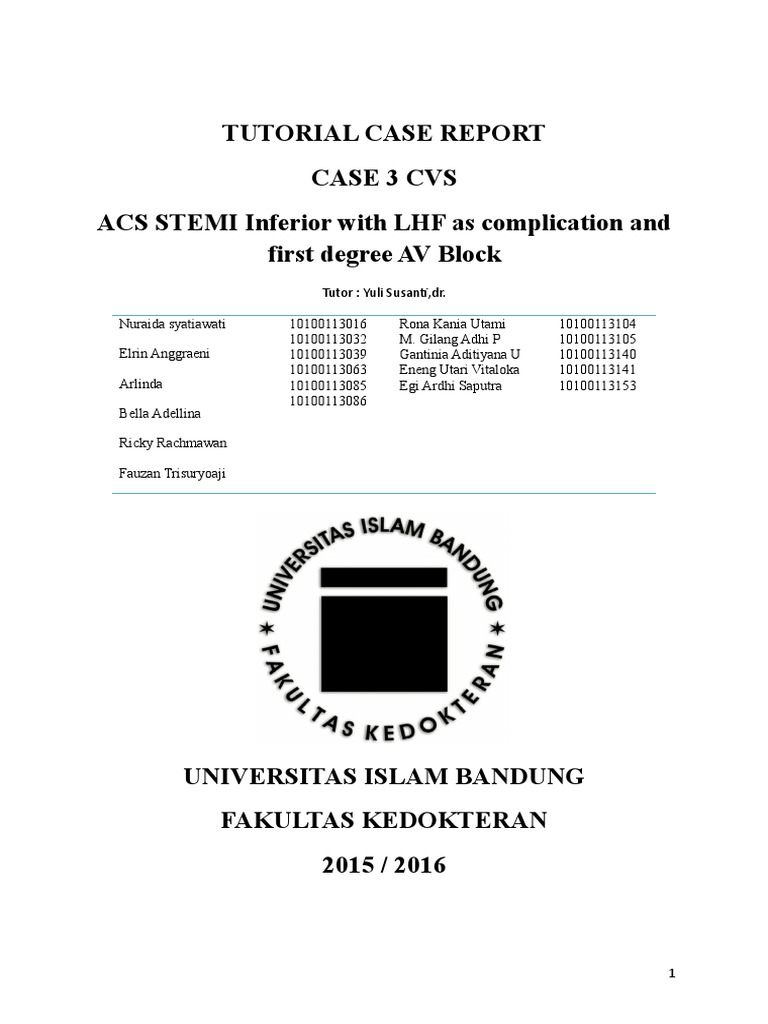 Tutorial Case Report Case 3 Cvs ACS STEMI Inferior With LHF As Complication and First Degree AV ...