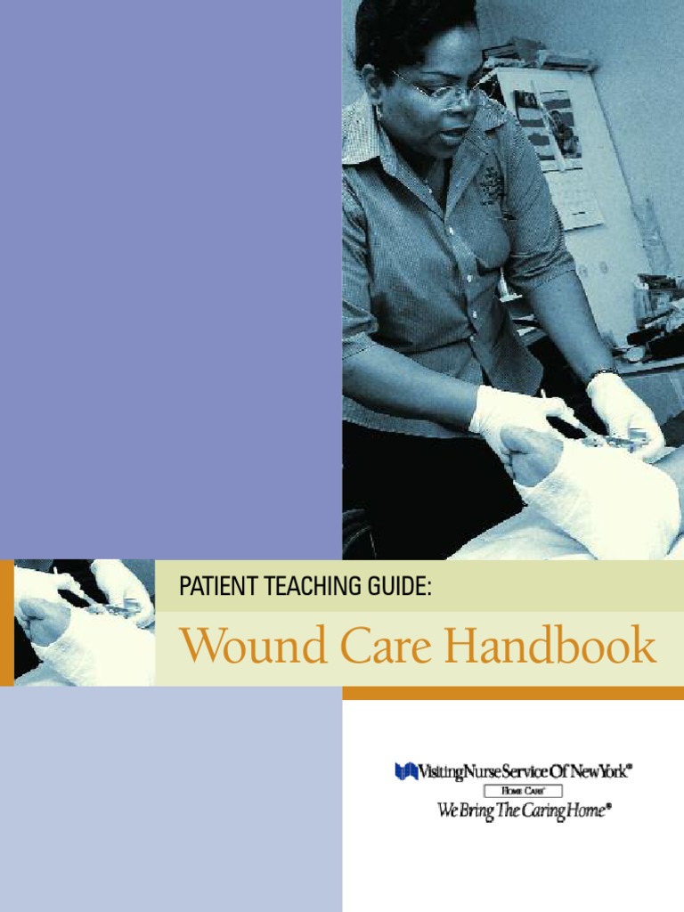 Wound Care Handbook: Patient Teaching Guide | PDF | Wound | Diseases ...