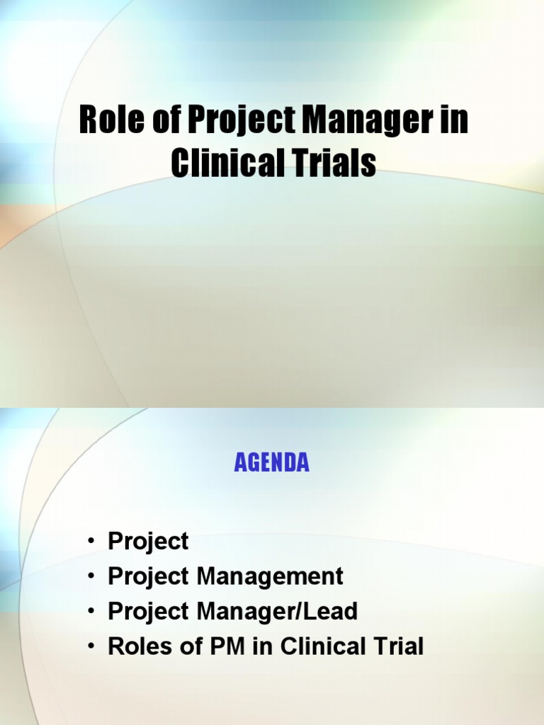 Role of Project Manager in Clinical Trials | PDF | Project Management ...