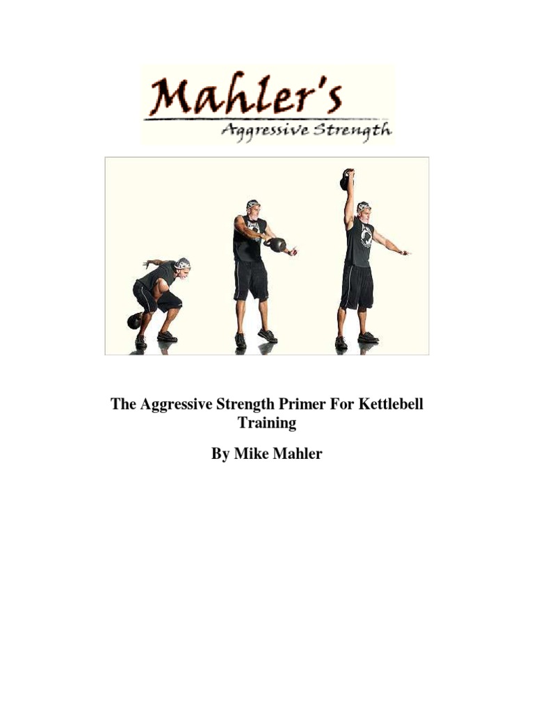Mike Mahler Kettlebellprimer | PDF | Kettlebell | Strength Training