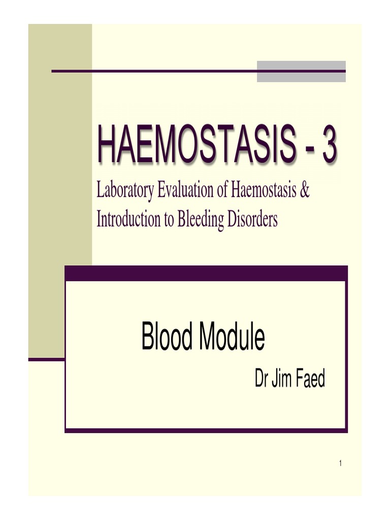 Blood Faed Haemostasis 3 Coagulation Tests Intro To Bleeding Disorders ...