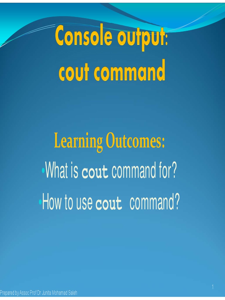 Learning Outcomes:: What Is Cout Command For? How To Use Cout Command ...