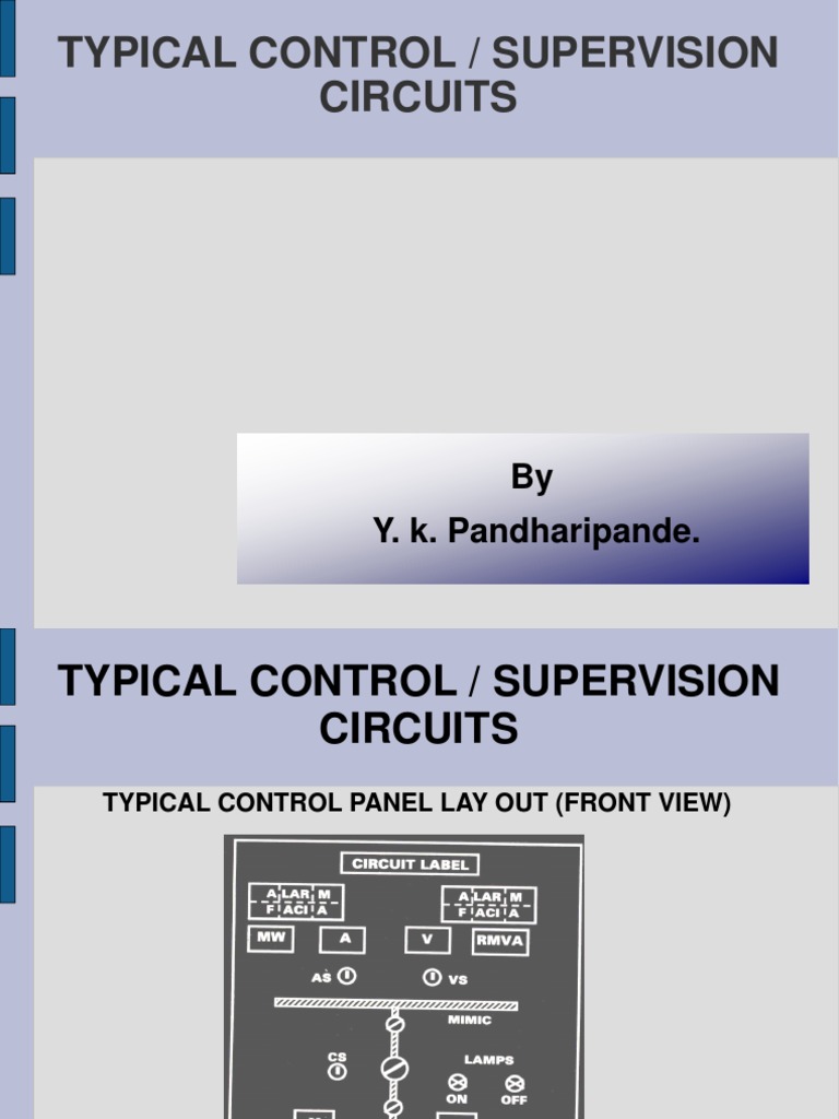 Typical Control / Supervision Circuits: by Y. K. Pandharipande | PDF