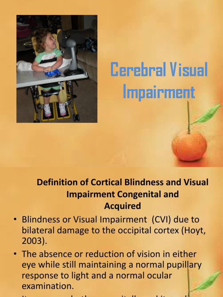 Understanding Cortical Blindness and CVI | PDF | Parietal Lobe | Visual ...