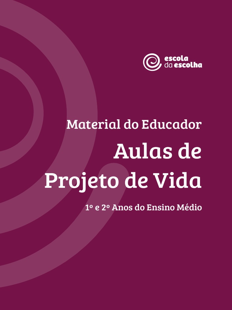 Material Do Educador Aulas De Projeto De Vida Vida Planejamento