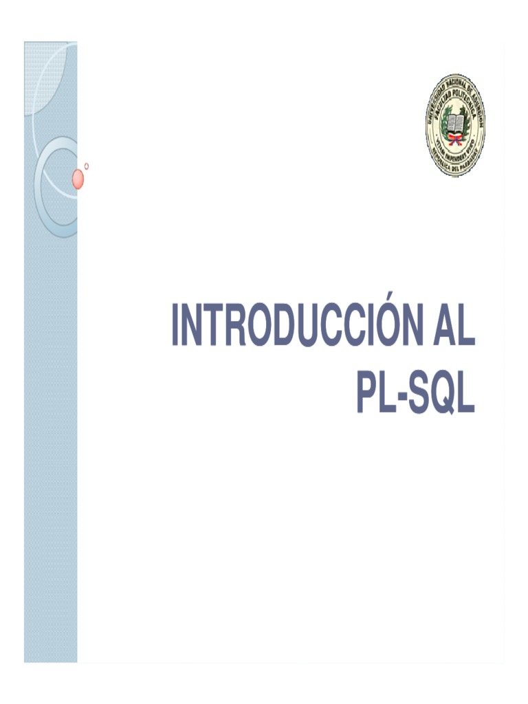 Introducción a PL/SQL: Fundamentos y Beneficios | PDF | Pl / Sql | SQL