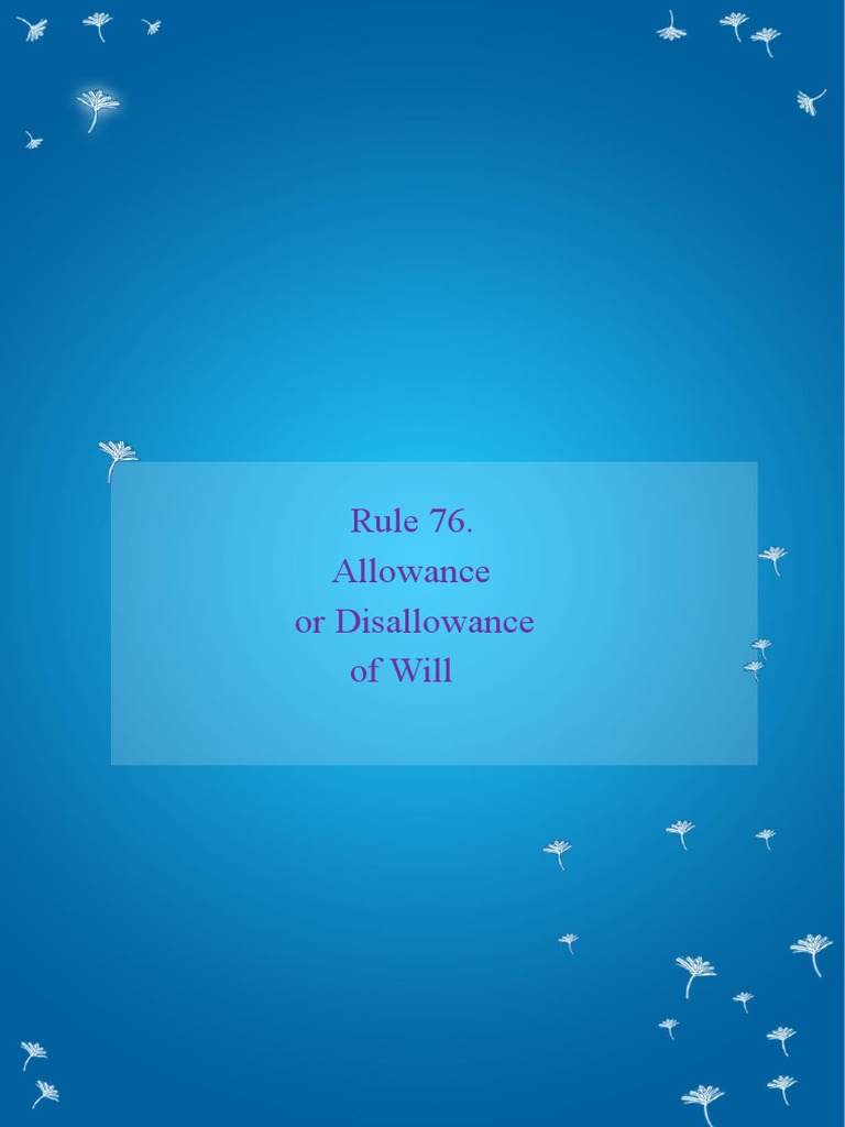 Rule 76. Allowance or Disallowance of Will | PDF | Will And Testament ...