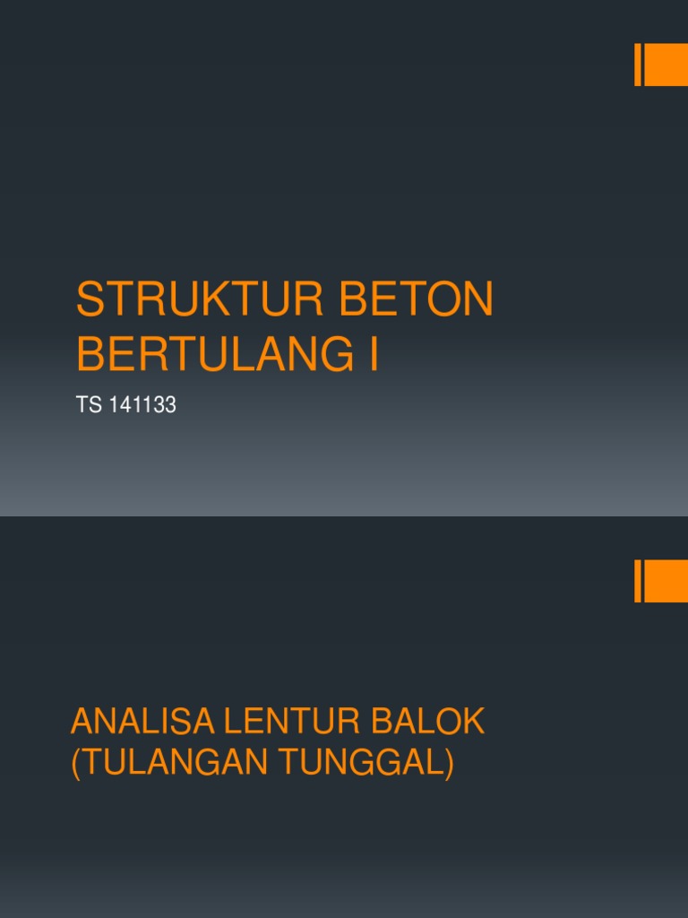 Struktur Beton Bertulang I - Balok Lentur Tulangan Tunggal | PDF