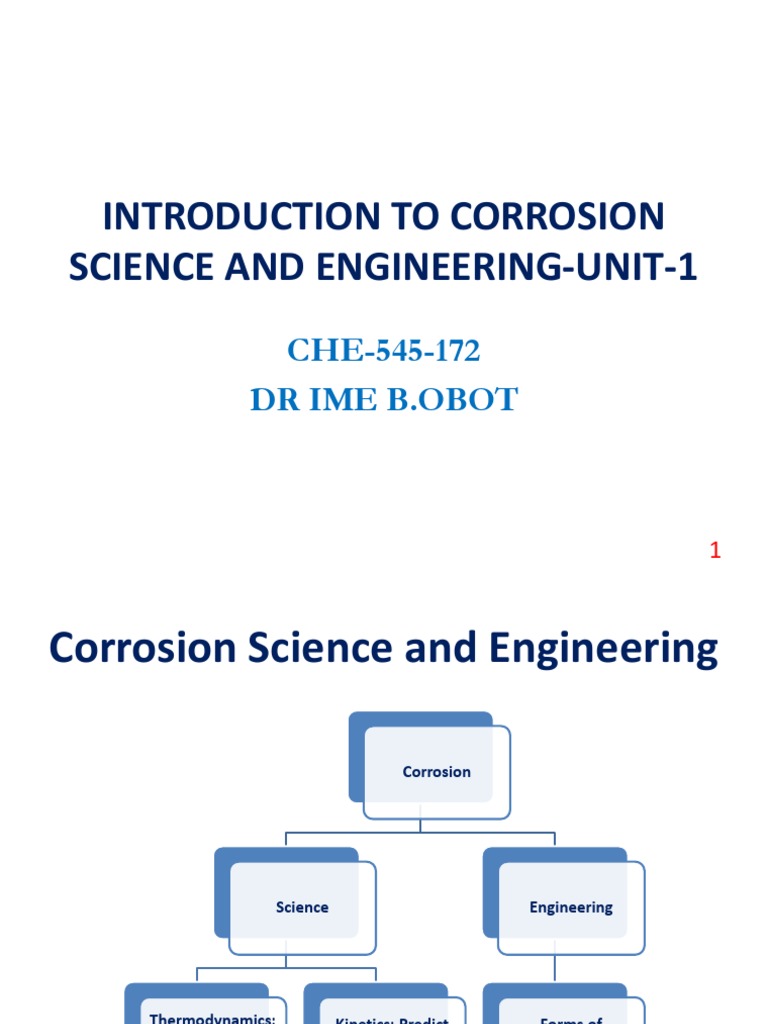 Introduction To Corrosion Science and Engineering-Unit-1: CHE-545-172 ...