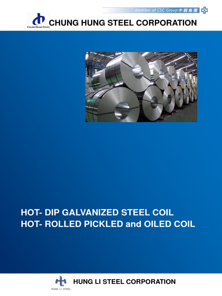 Chung Hung Steel Corporation: Hot-Dip Galvanized Steel Coil Hot - Rolled Pickled and Oiled Coil ...
