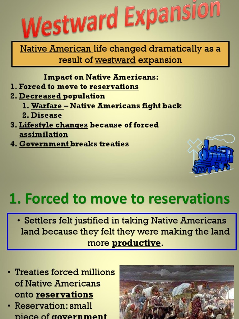 Native American Life Changed Dramatically As A Result of Westward ...