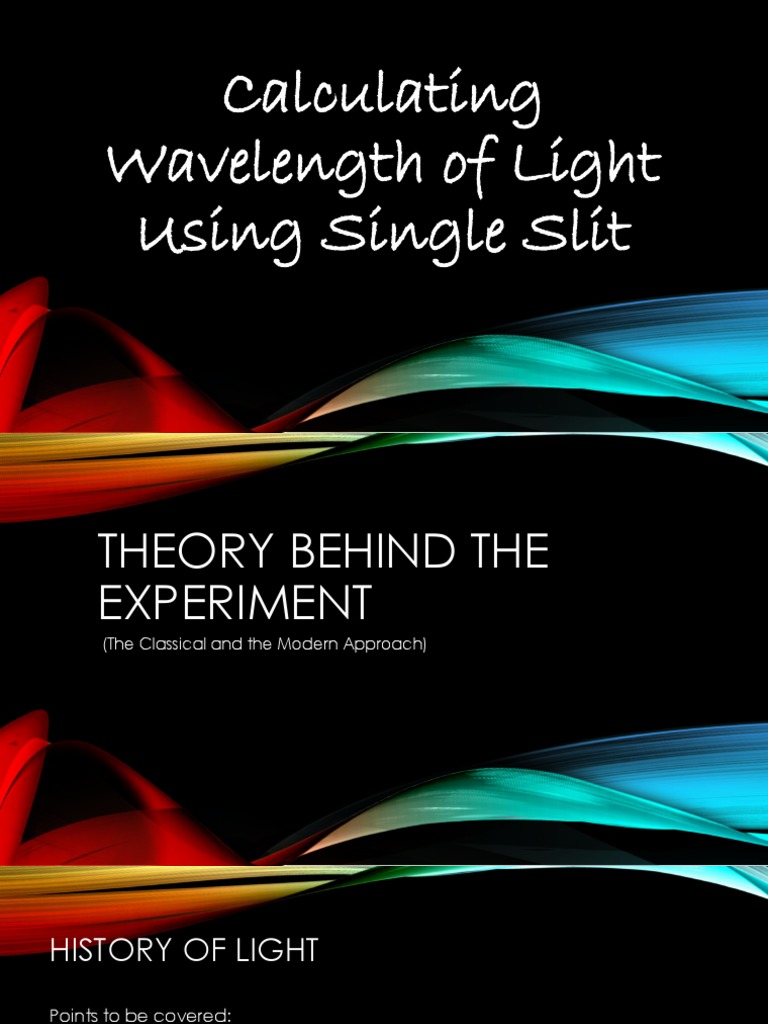 Calculating Wavelength of Light Using Single Slit Diffraction | PDF | Laser | Light
