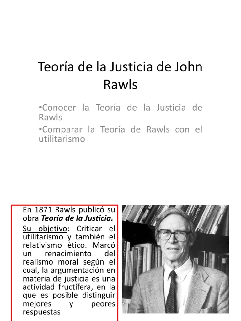 Teoria De La Justicia De John Rawls Pdf Utilitarismo John Rawls