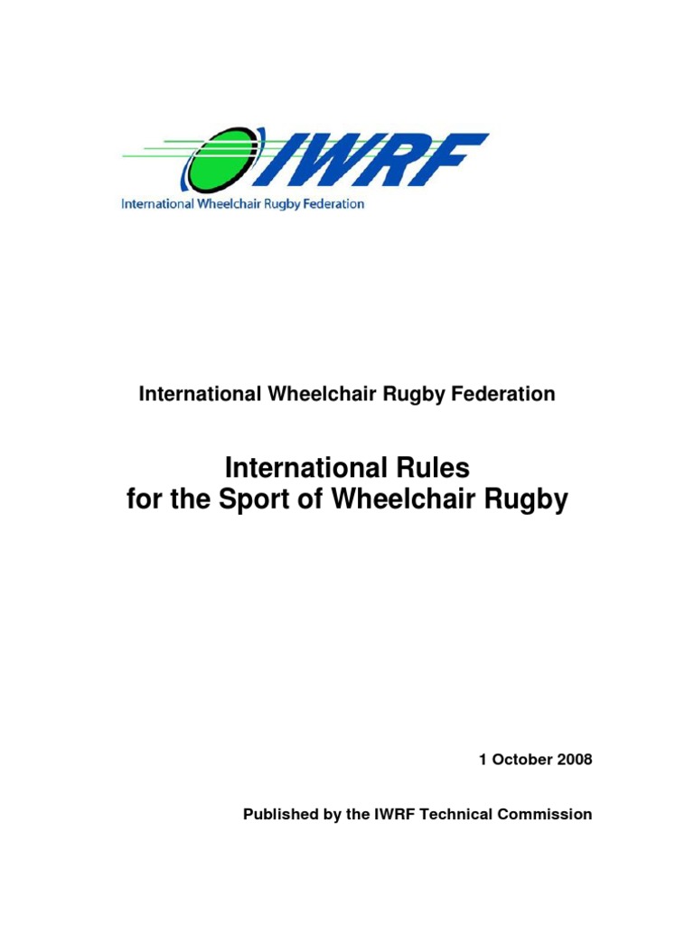Wheelchair Rugby International Rules 2008 | PDF | Referee | Wheelchair