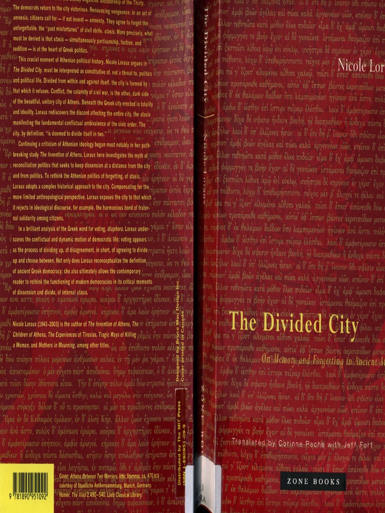 Nicole Loraux-The Divided City - On Memory and Forgetting in Ancient ...