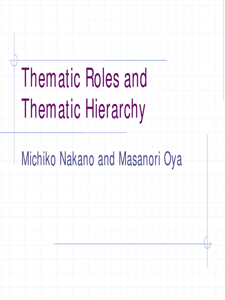 Linguistics: Thematic Roles Explained | PDF | Subject (Grammar) | Verb