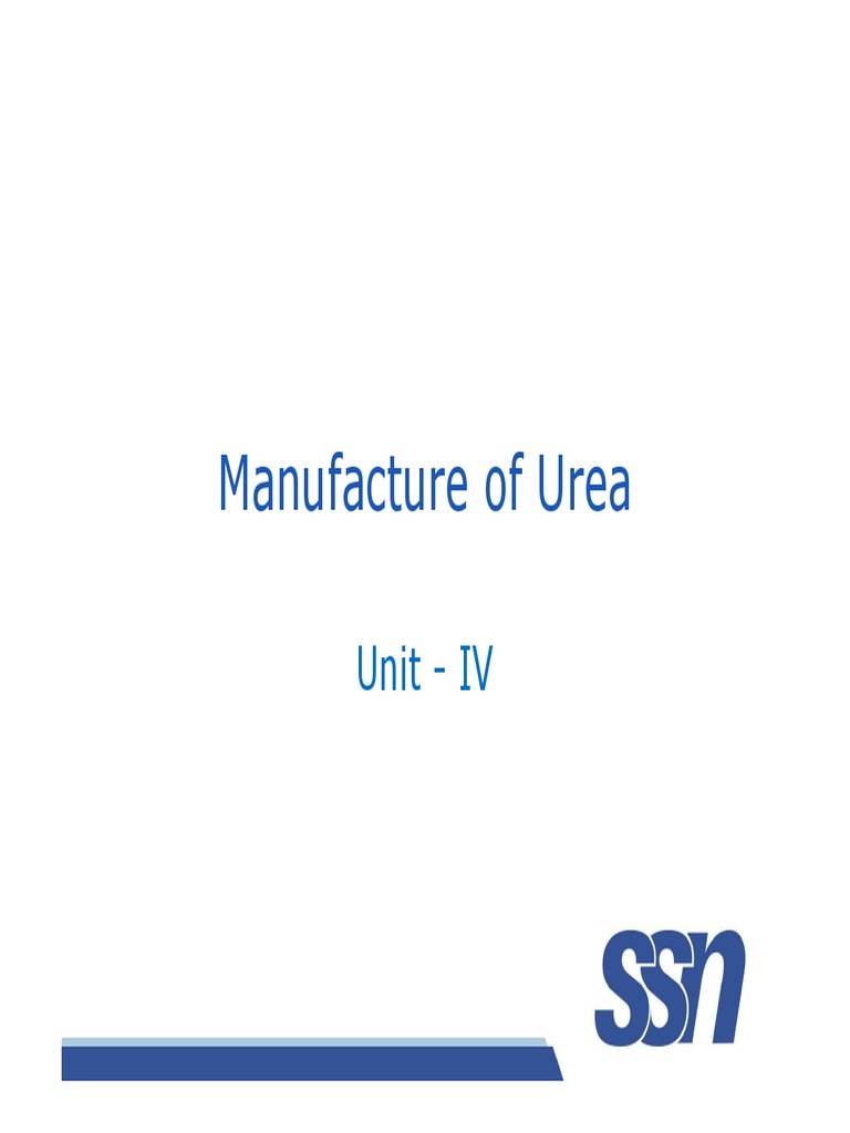 Manufacture of Urea: Unit - IV | PDF | Urea | Ammonia