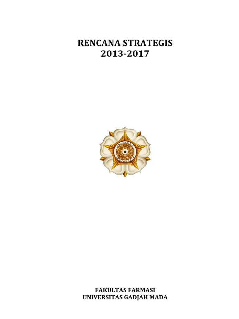 Lamp. 2 2. RENCANA STRATEGIS RENSTRA 2013 2017 FAKULTAS FARMASI UGM | PDF