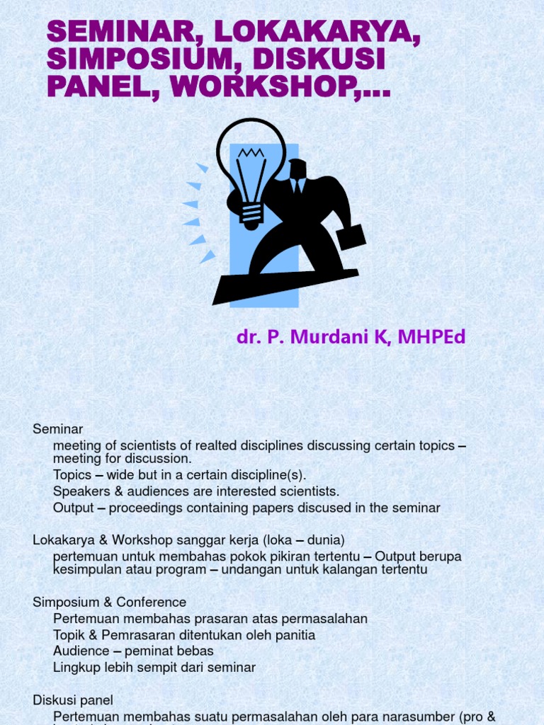 Seminar, Lokakarya, Simposium, Diskusi Panel | PDF