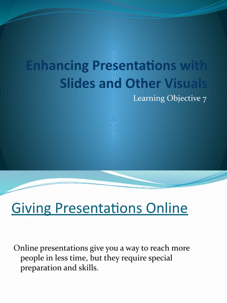 Enhancing Presentations With Slides and Other Visuals | PDF