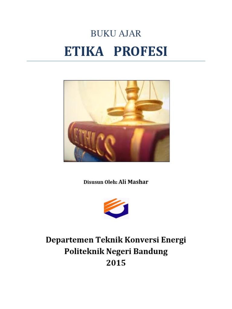 Buku Etika Profesi Lengkap | PDF