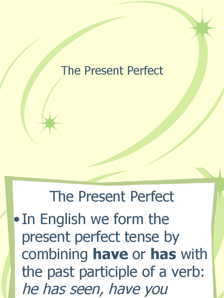 Present Perfect 100405154505 Phpapp02 | PDF | Perfect (Grammar ...