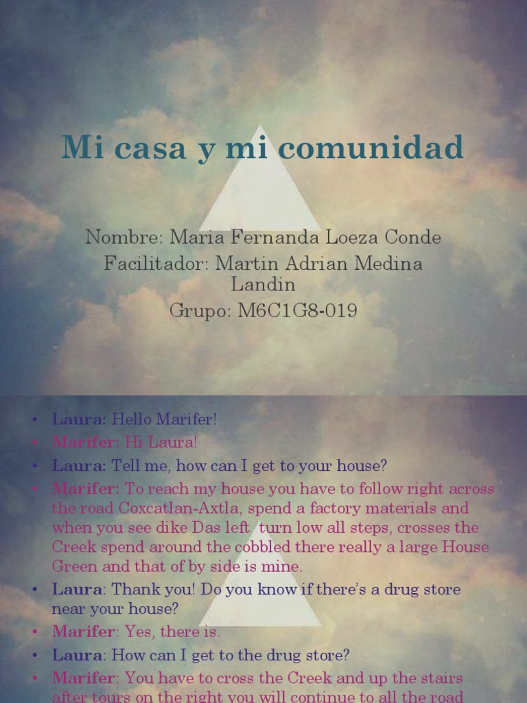 Mi Casa y Mi Comunidad: Nombre: Maria Fernanda Loeza Conde Facilitador ...