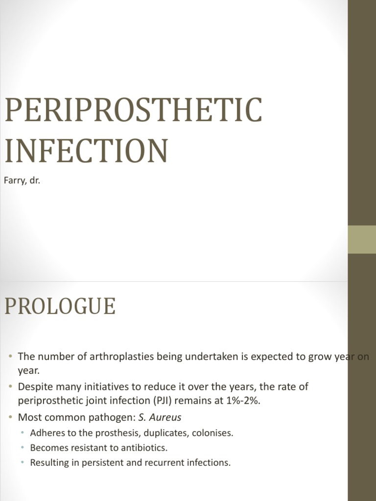 Periprosthetic Infection: Farry, DR | PDF