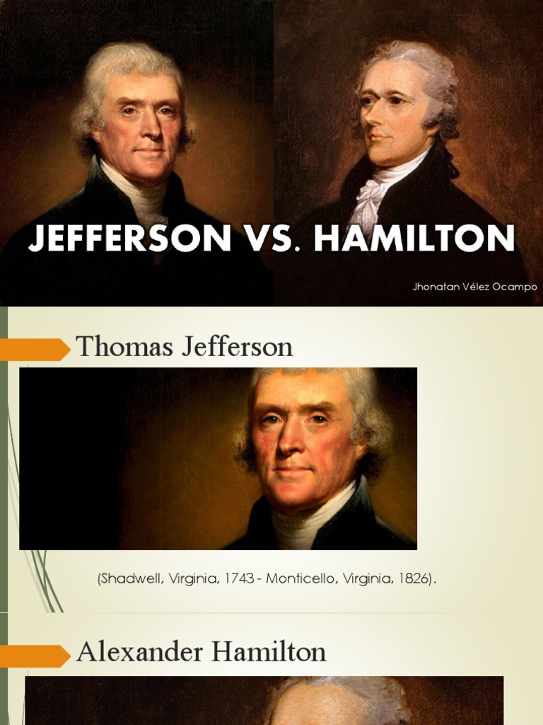 Unidad 4 Jefferson Vs Hamilton - Jhonatan Vélez Ocampo | PDF | Thomas ...