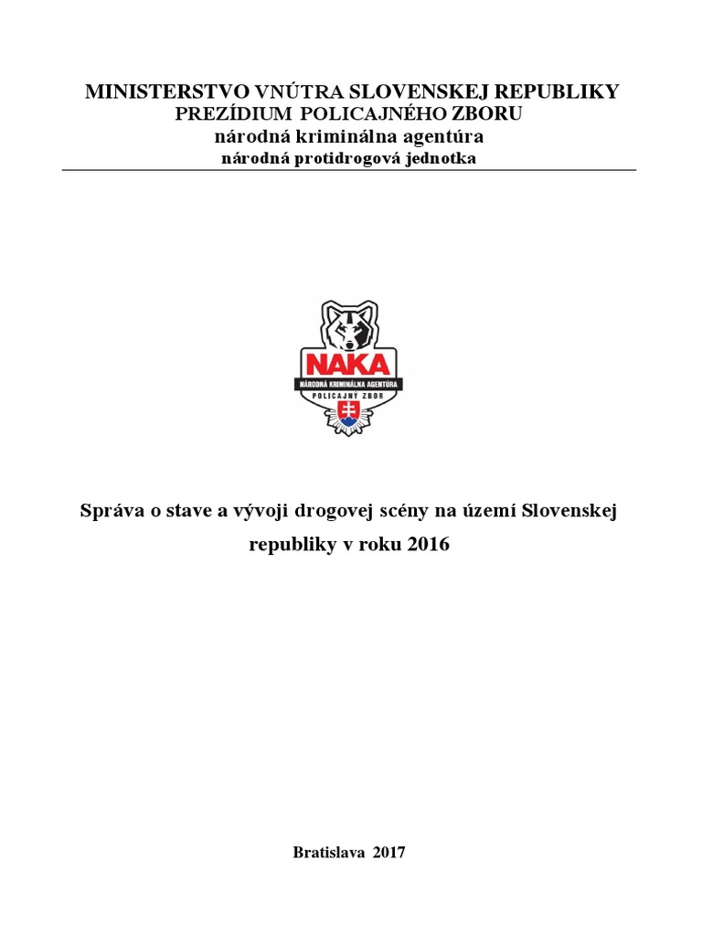 Správa o Stave A Vývoji Drogovej Scény Na Území Slovenskej Republiky 2016 | PDF