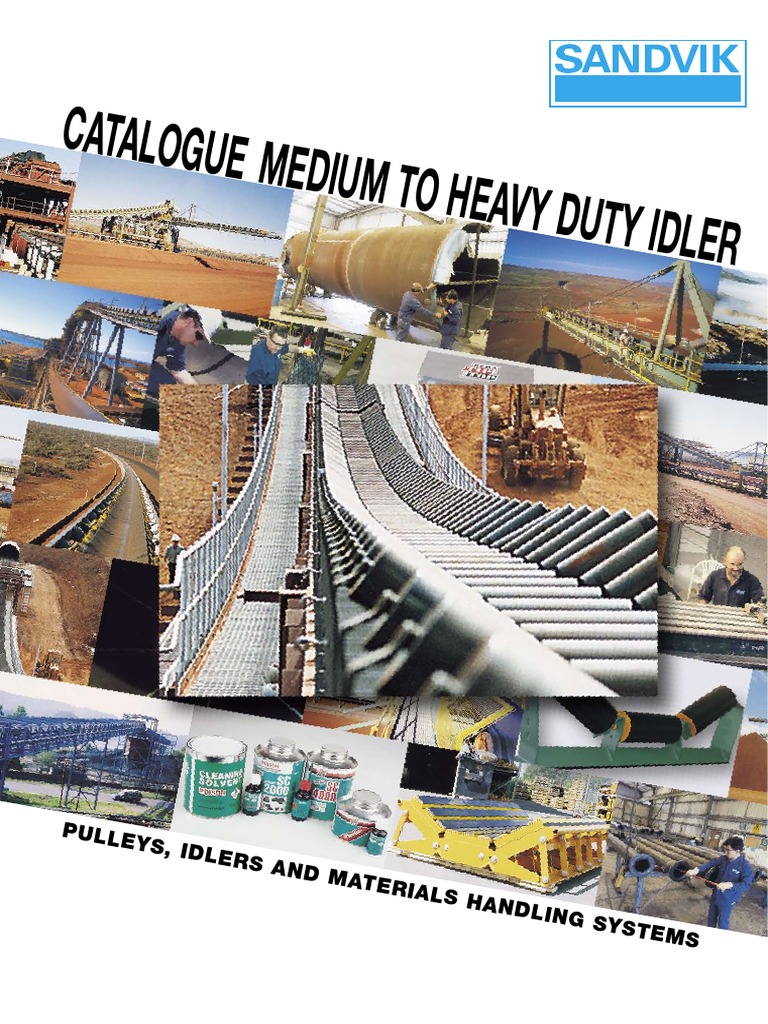 Sandvik Medium to Heavy Duty Idlers | PDF | Bearing (Mechanical) | Belt ...