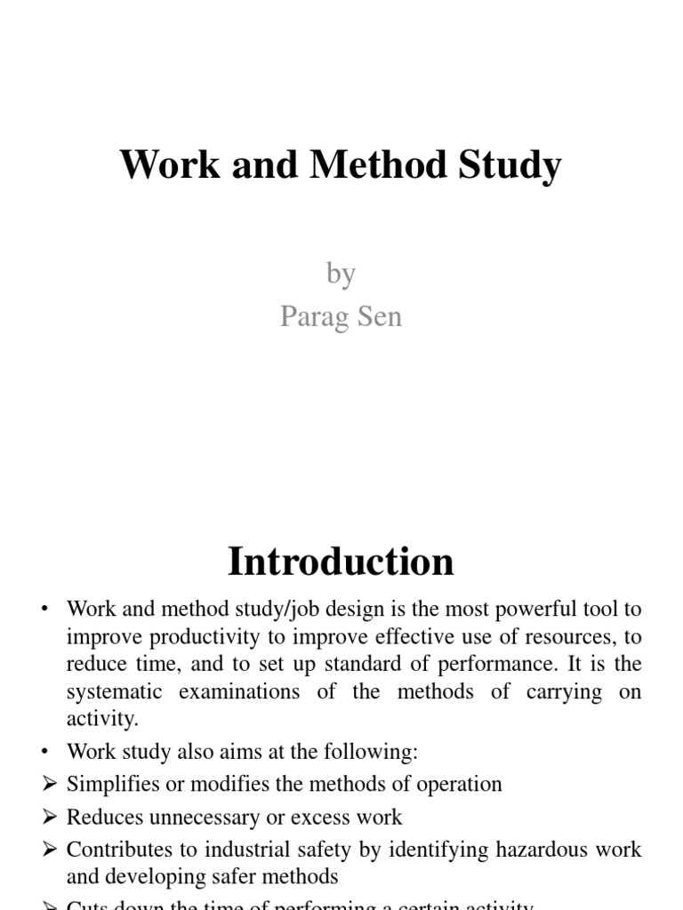 Optimizing Work Through Motion and Time Study: An Overview of Work and ...