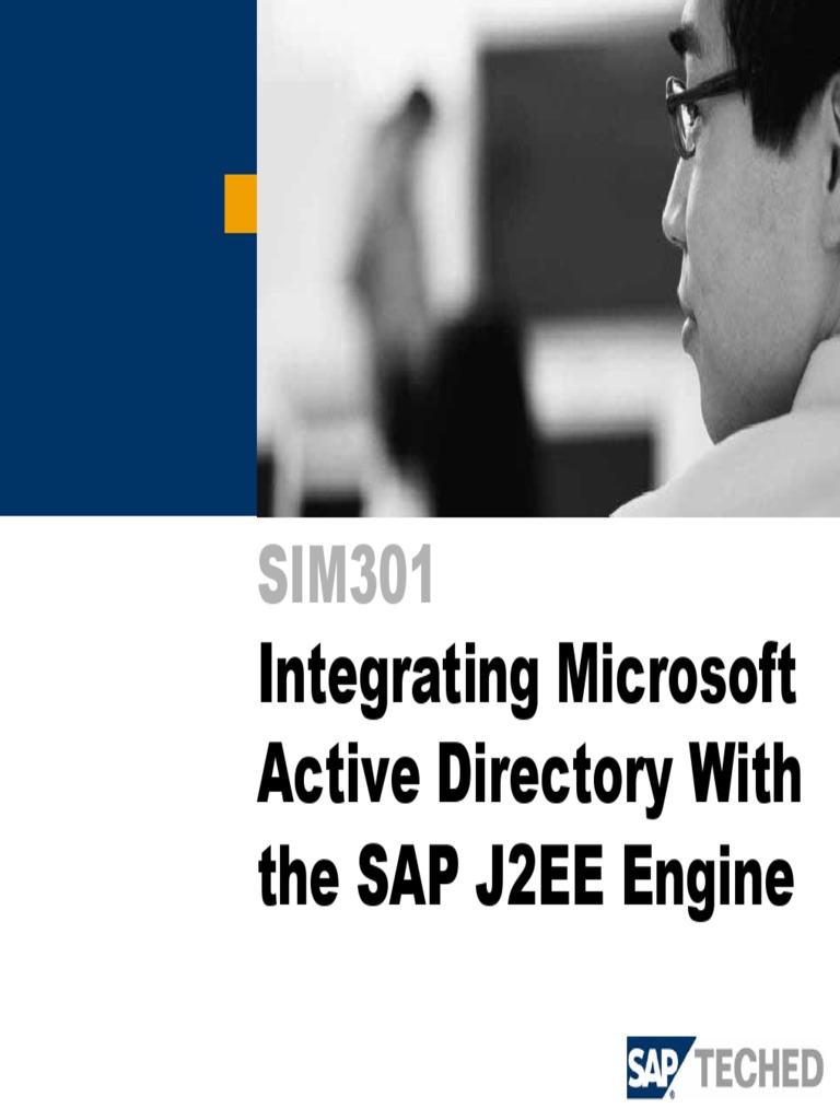 SIM301 Integrating Microsoft Active Directory With The SAP J2EE Engine | PDF | Active Directory ...