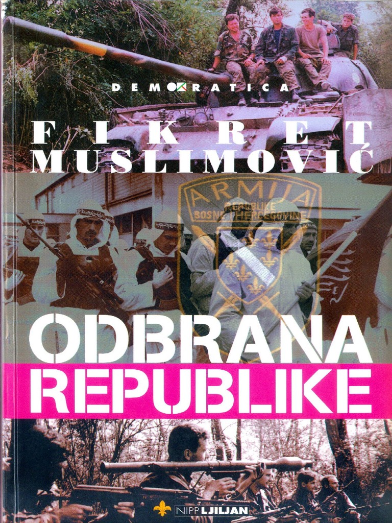 Fikret Muslimović - Odbrana Republike | PDF