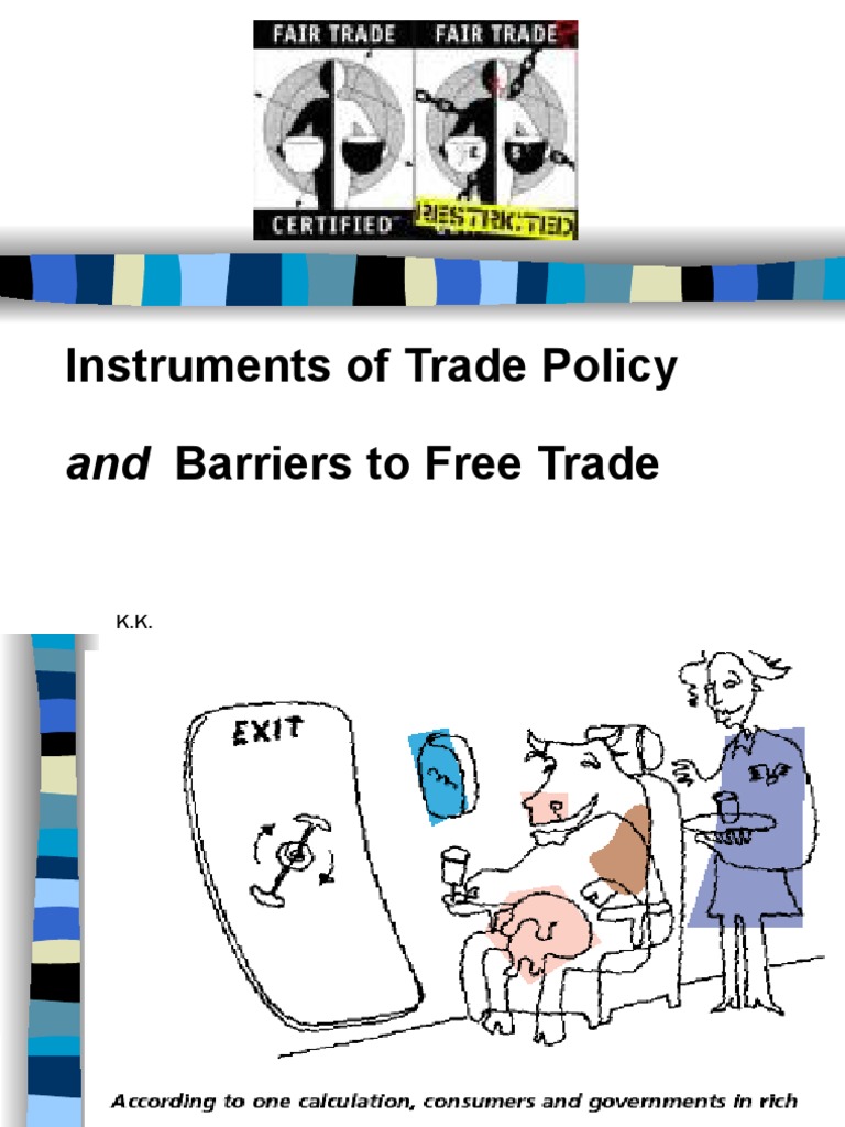 Instruments of Trade Policy: and Barriers To Free Trade | PDF | Dumping ...