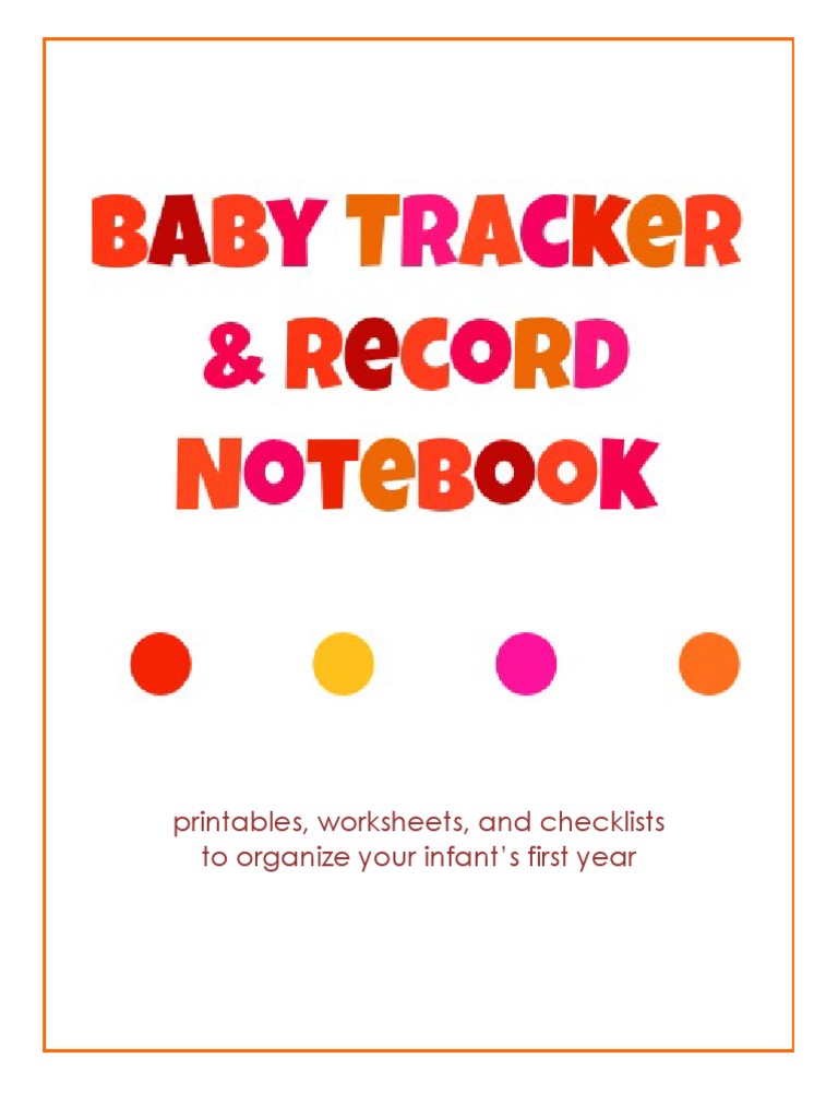 Printables, Worksheets, and Checklists To Organize Your Infant's First ...