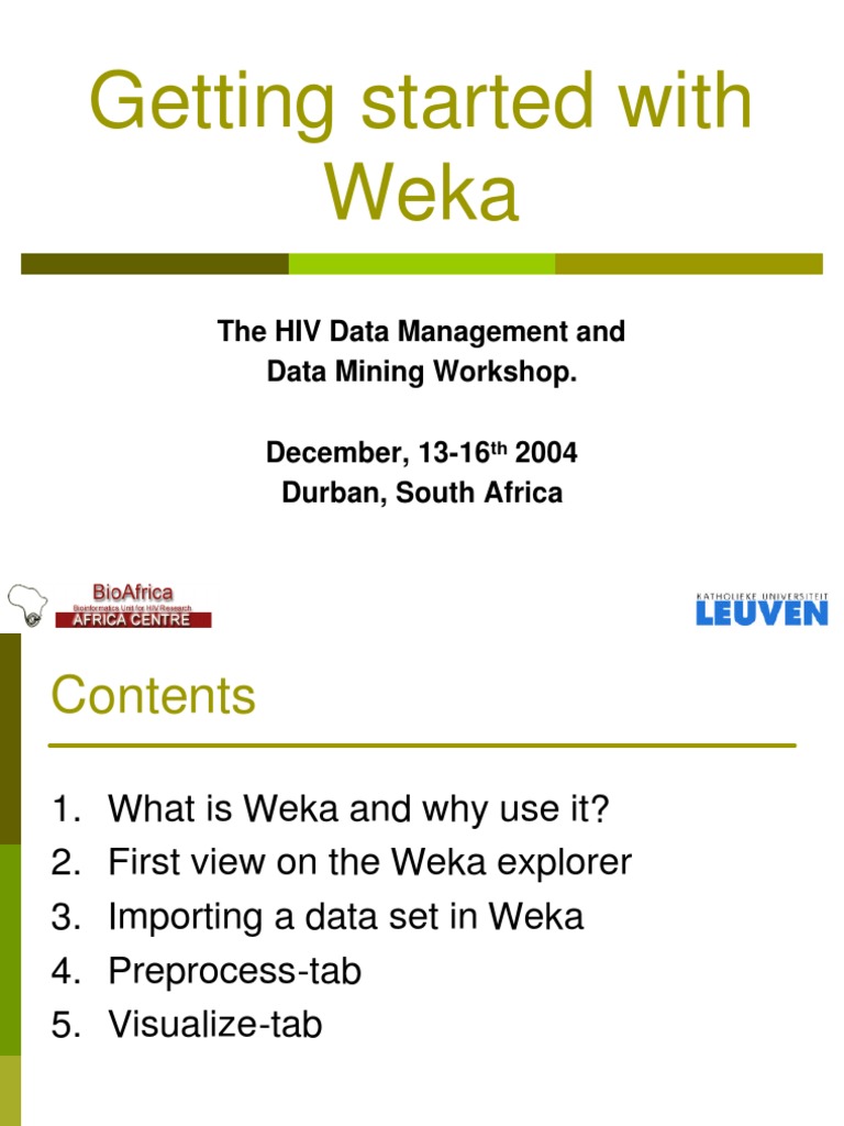 Getting Started With Weka: The HIV Data Management and Data Mining ...